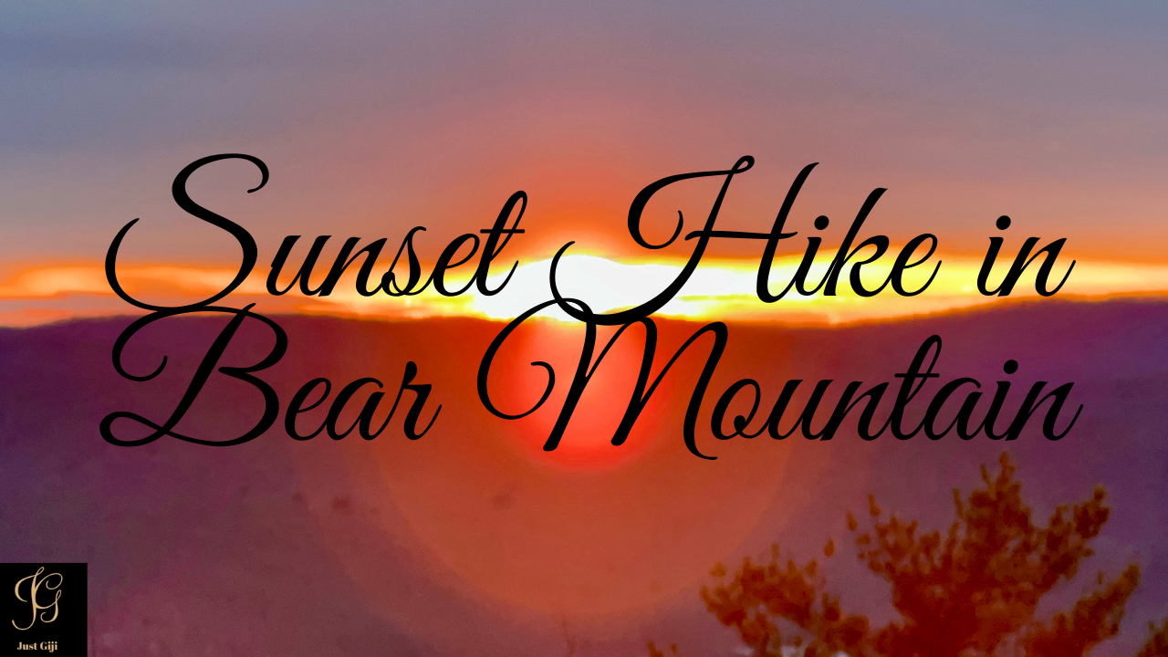 Sunset Hike in Bear Mountain – Just Giji