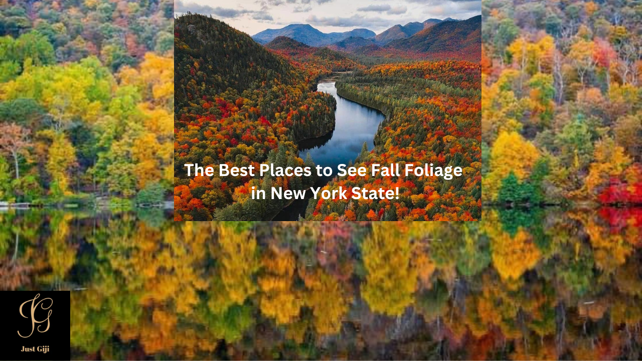 The Best Places to See Fall Foliage in New York State! – Just Giji